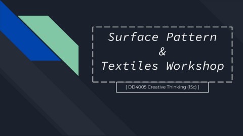 Surface Pattern & Textiles Workshop