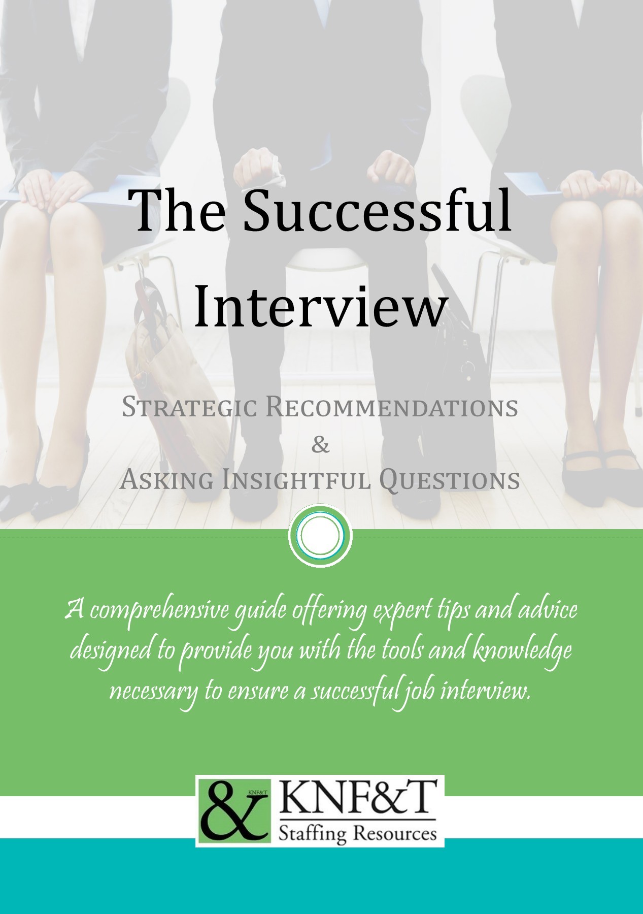 The Successful Interview - Strategic Recommendations and Asking ...