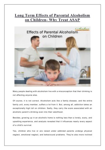 Long Term Effects of Parental Alcoholism on Children- Why Treat ASAP