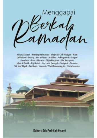 MENGGAPAI BERKAH RAMADHAN