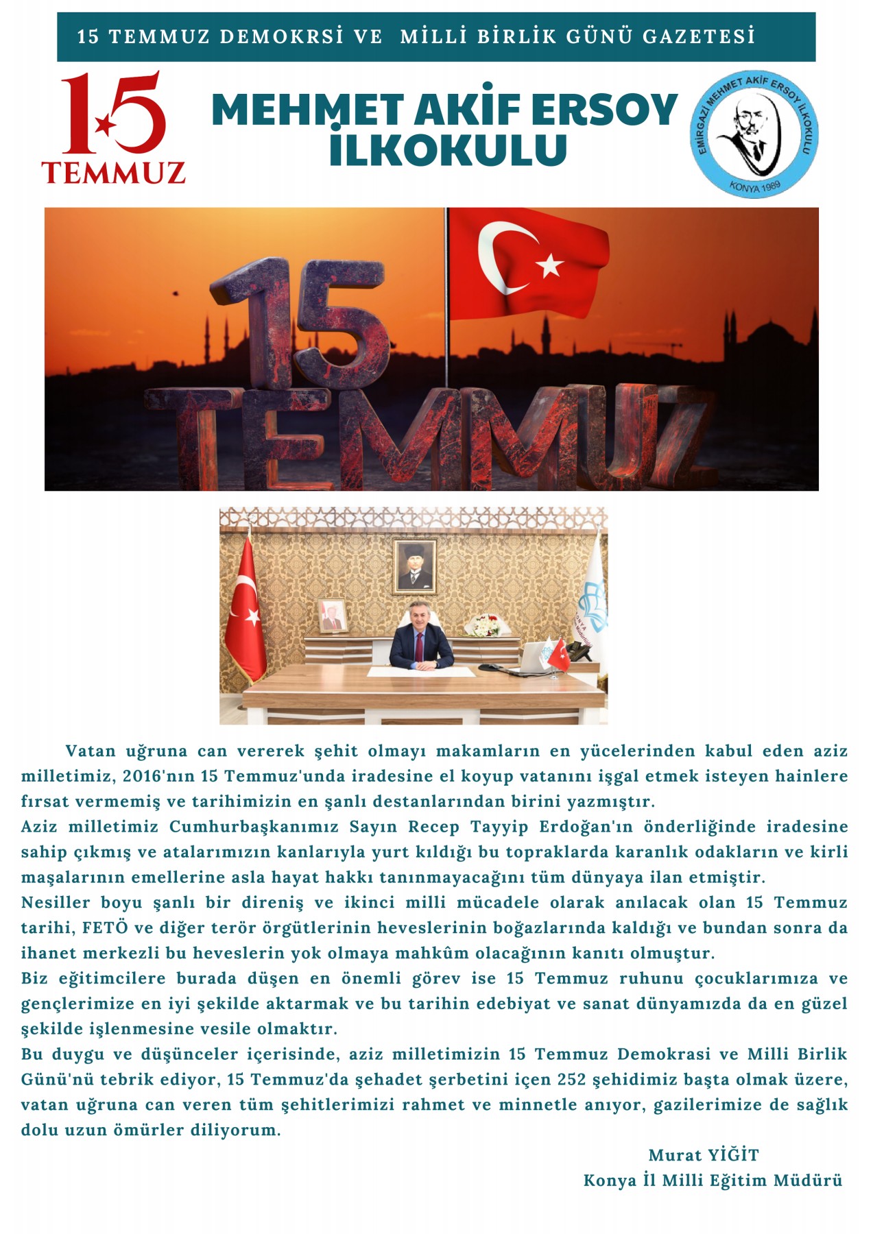 MEHMET AKİF ERSOY İLKOKULU 15 TEMMUZ DEMOKRASİ VE MİLLİ BİRLİK GÜNÜ - Serkan Mustafa Akyol ...