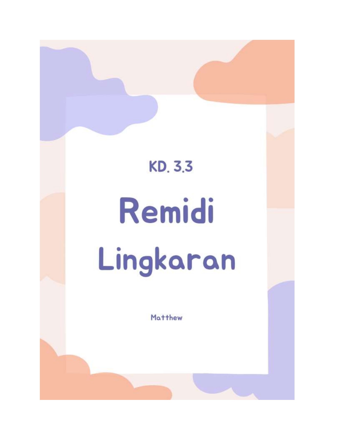 Remidi 3.3 Lingkaran - Matthew Satyatama Wibowo - Halaman 1 - 21 | PDF ...