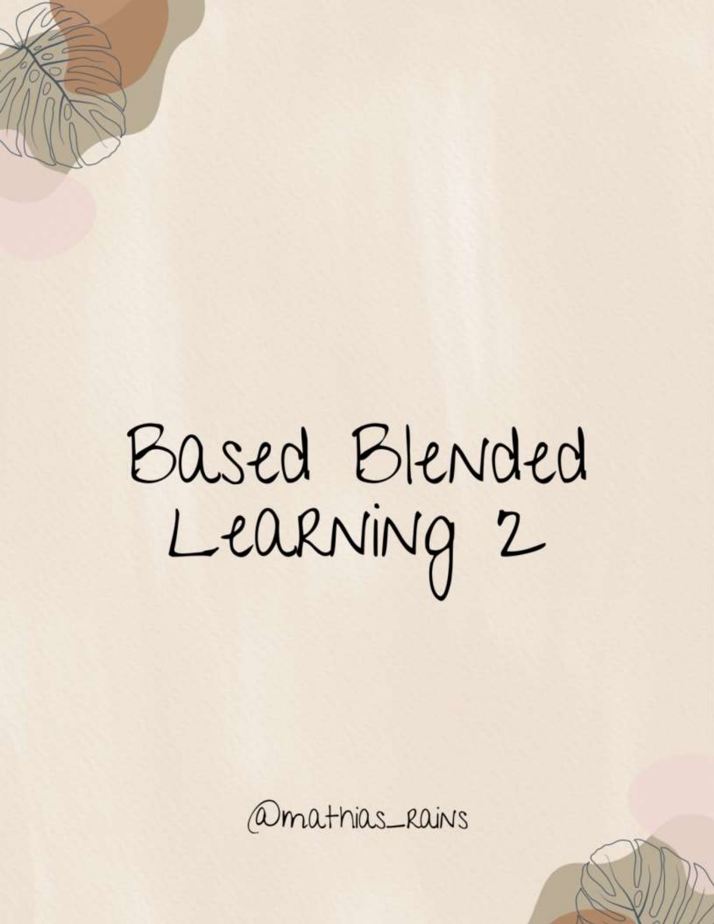 Based Blended Learning 2 - Matthew Satyatama Wibowo - Halaman 1 - 4 | PDF Online | PubHTML5