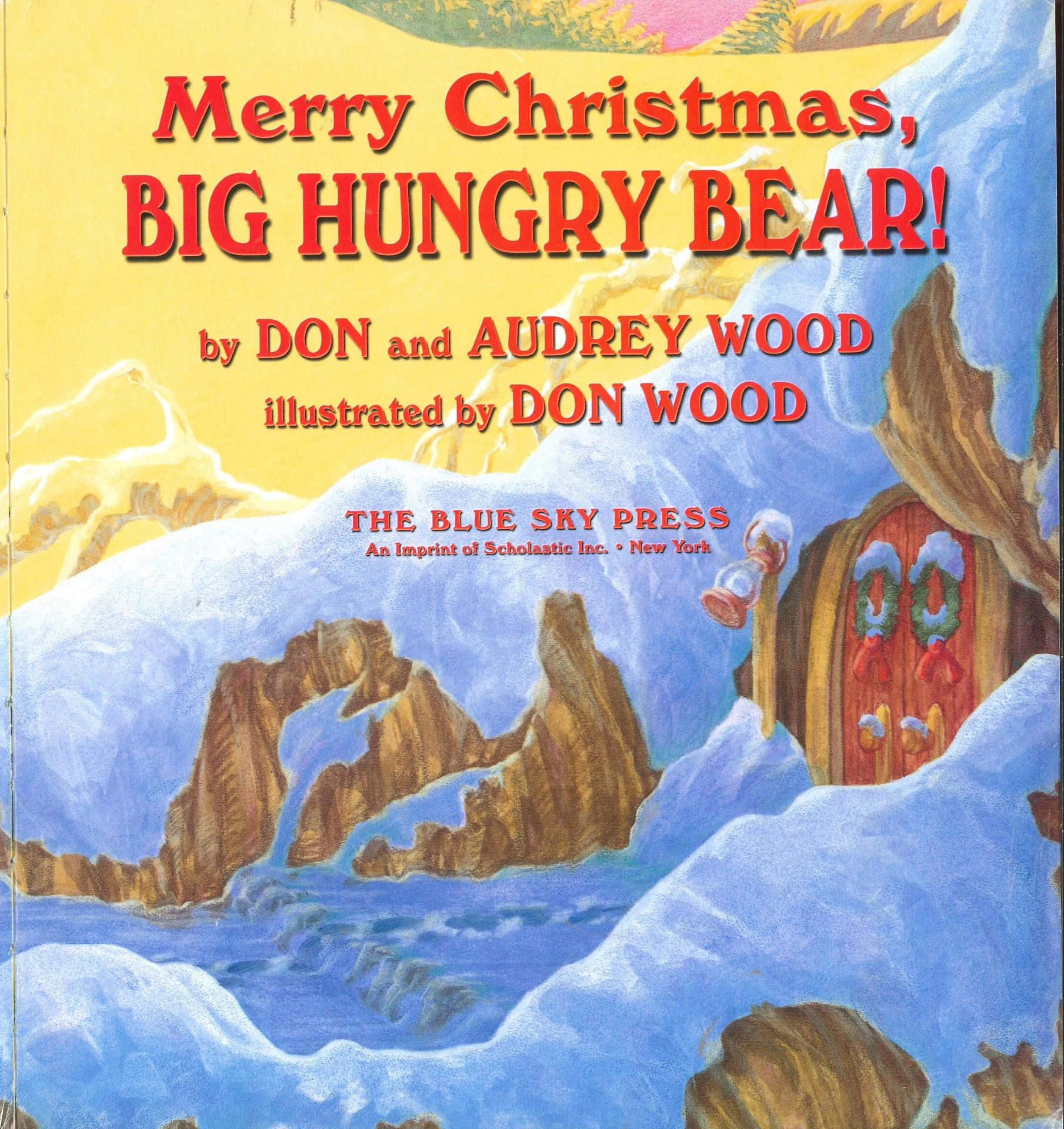 Merry Christmas, Big Hungry Bear! (Audrey & Don Wood)
