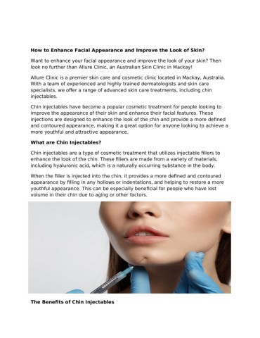 How to Enhance Facial Appearance and Improve the Look of Skin?