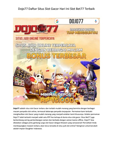 Dojo77 Daftar Situs Slot Gacor Hari Ini Slot Bet77 Terbaik - DOJO77 : SITUS TOTO SLOT RESMI ...