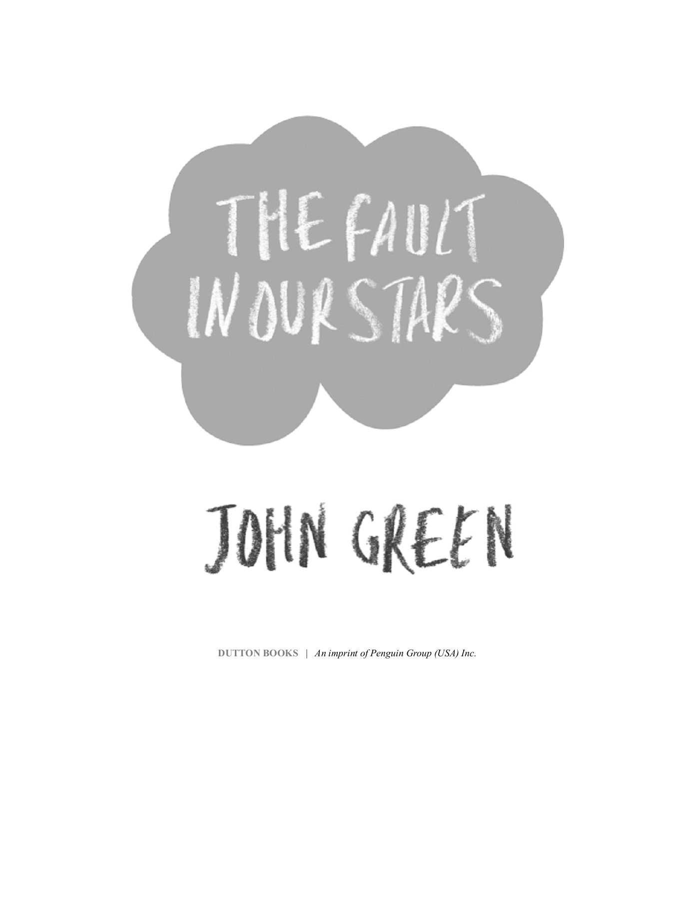 The_Fault_in_Our_Stars_-_John_Green - Behind the screen - Page 6 | Flip ...
