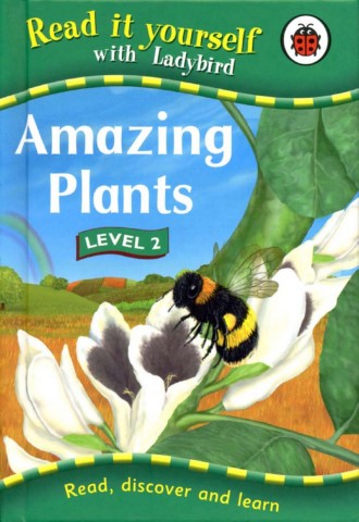 Amazing Plants (Read It Yourself - Level 2)