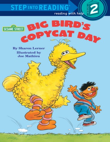 Big Birds Copycat Day