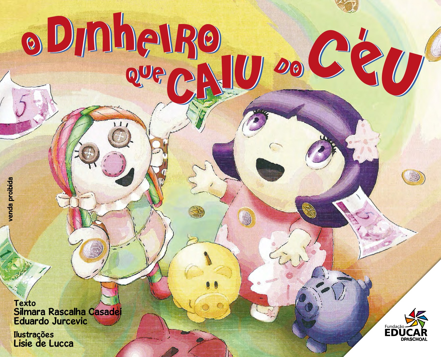 O Dinheiro que Caiu do Céu - Fundação Educar - Página 1 - 24 | PDF ...