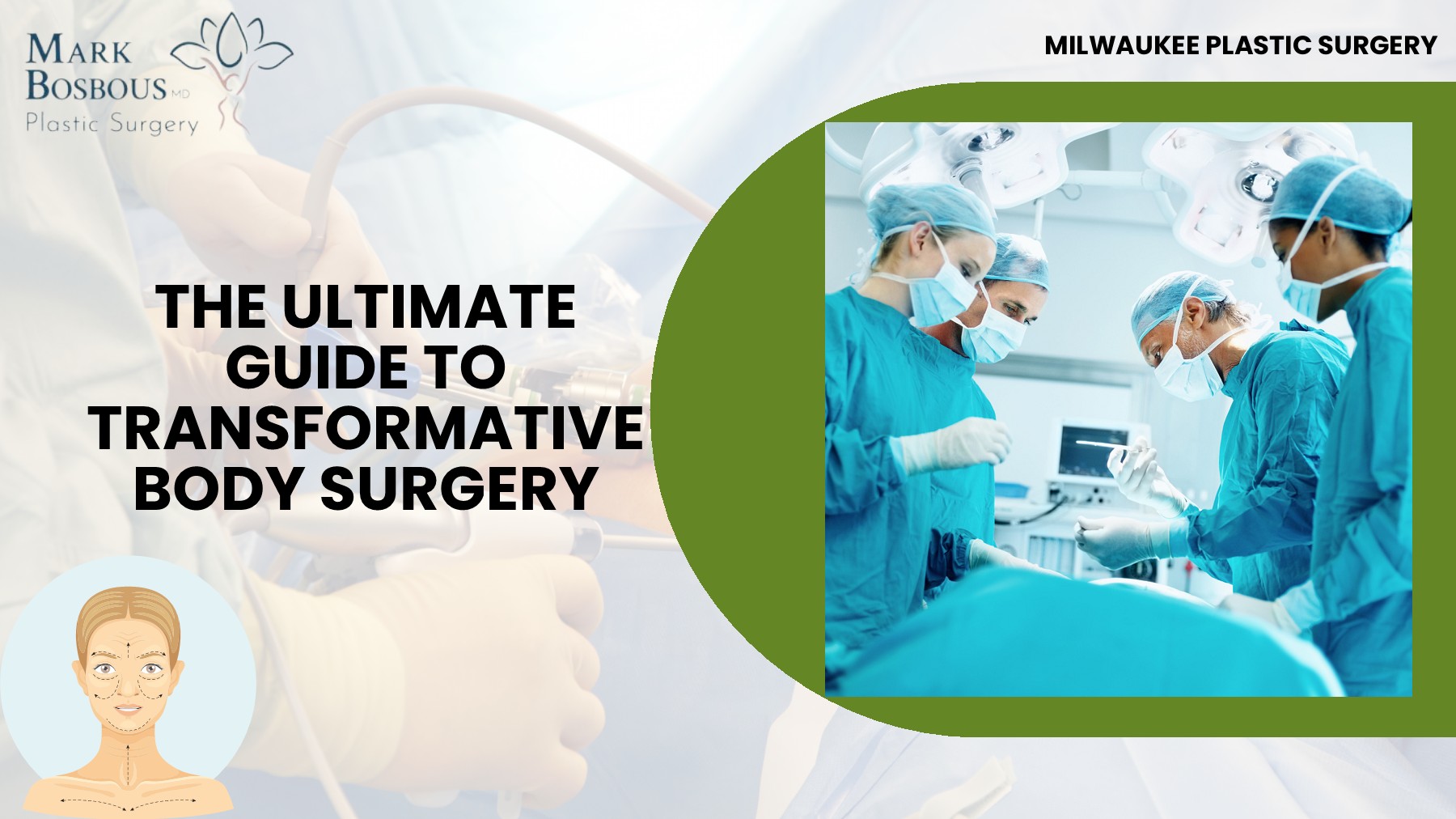 The Ultimate Guide to Transformative Body Surgery ...