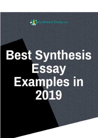 Best Synthesis Essays Examples in 2019 - Synthesis Essay - Page 1 - 5 ...