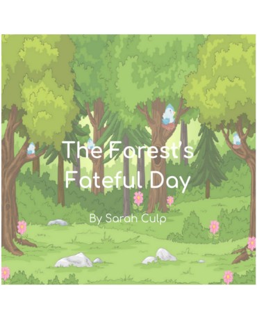 The Forest’s Fateful Day