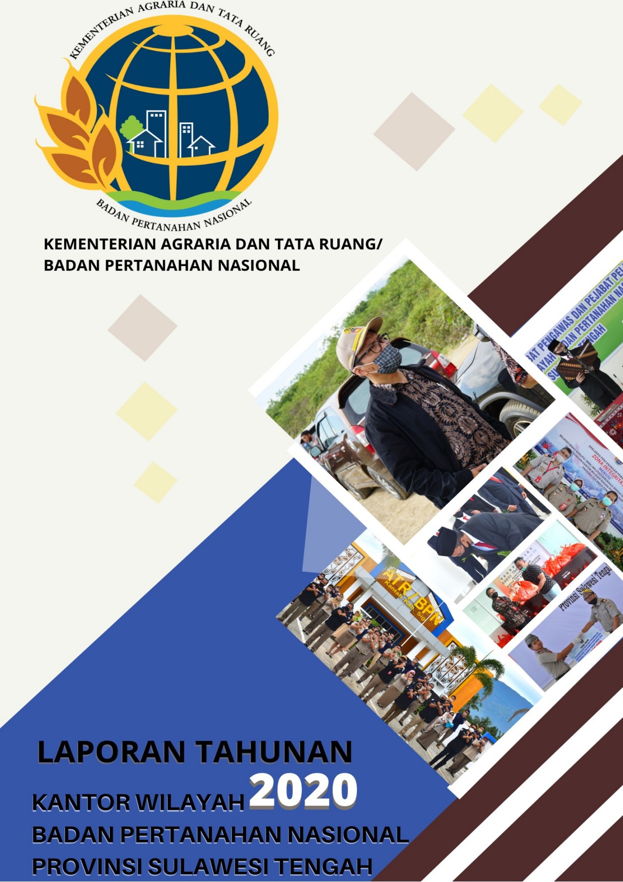 Laporan Tahunan 2020 - Kanwil BPN Sulteng - Halaman 1 - 132 | PDF Online | PubHTML5