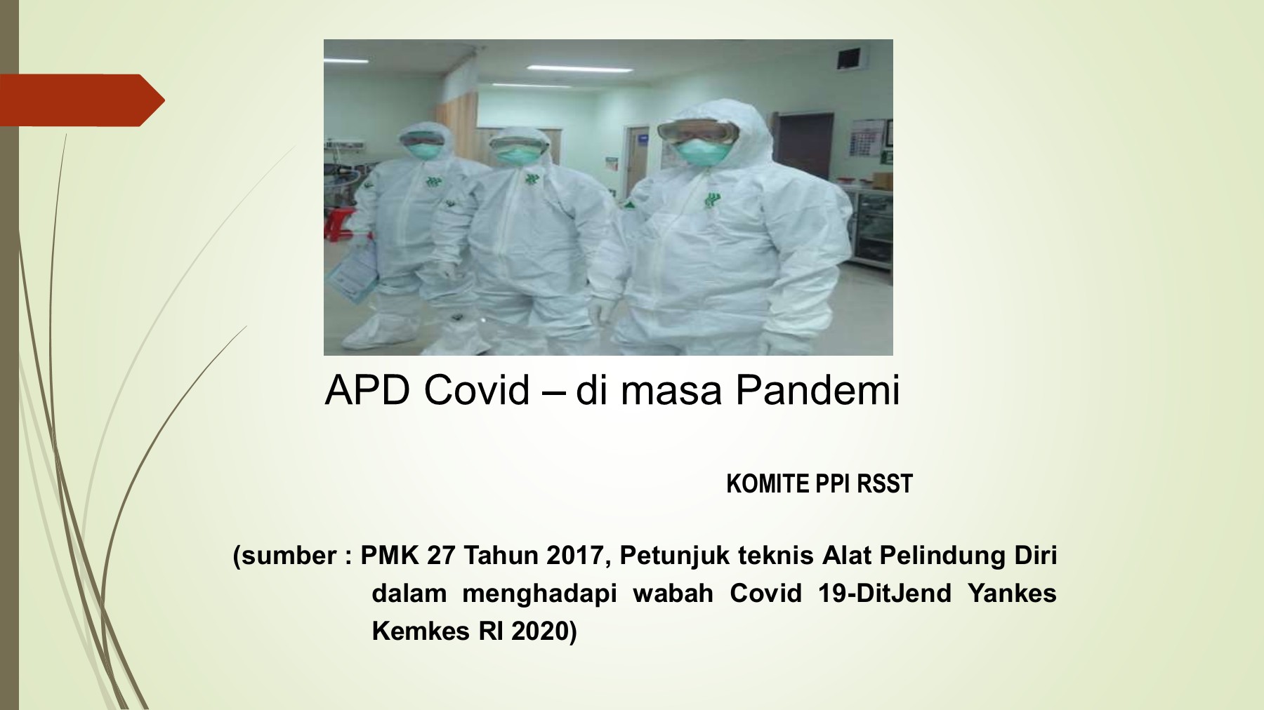 Pencegahan dan Pengendalian Infeksi (PPI) - pelatihan dasar - Page 23 ...