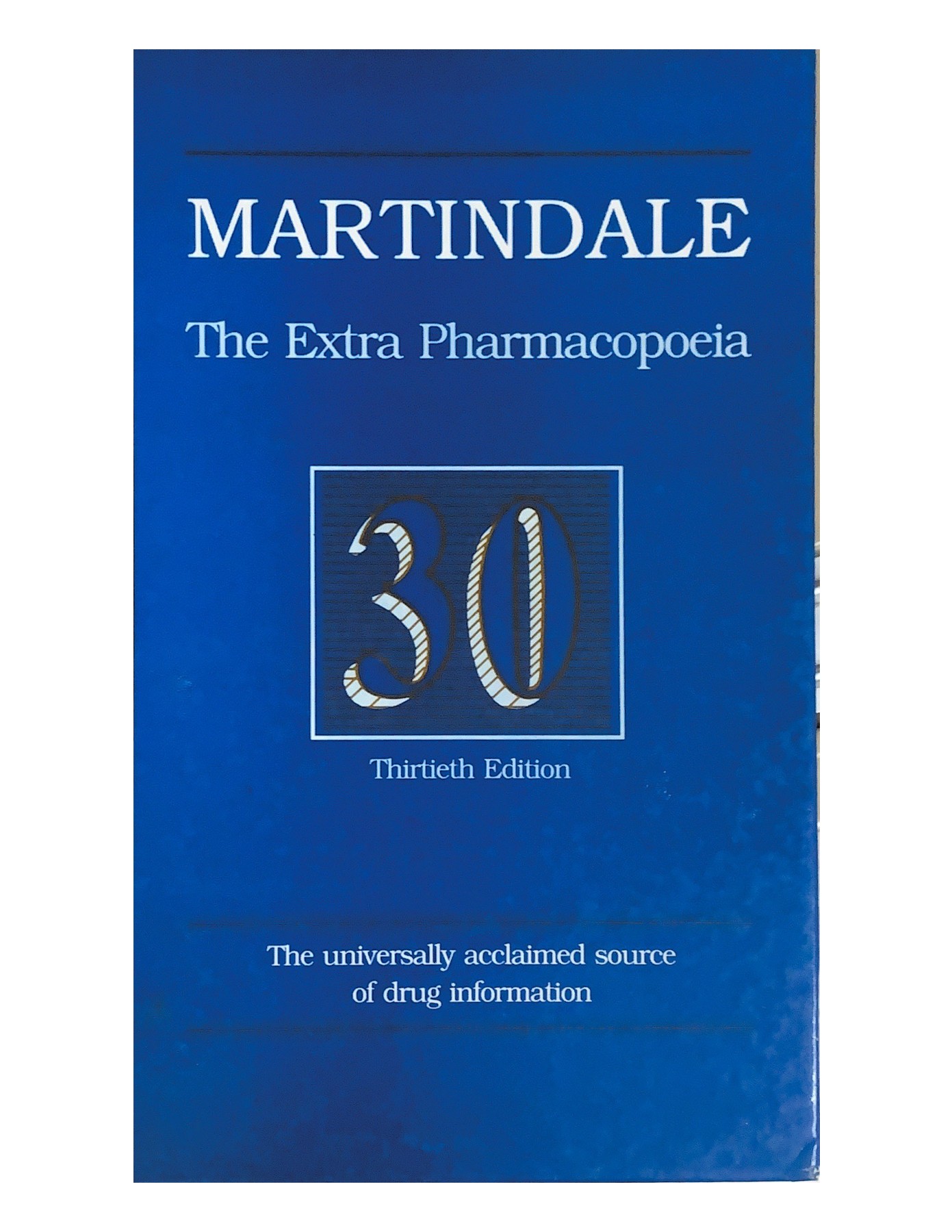 MARTINDALE The Extra Pharmacopoeia 30 Edition - cuvet.pharmacology ...