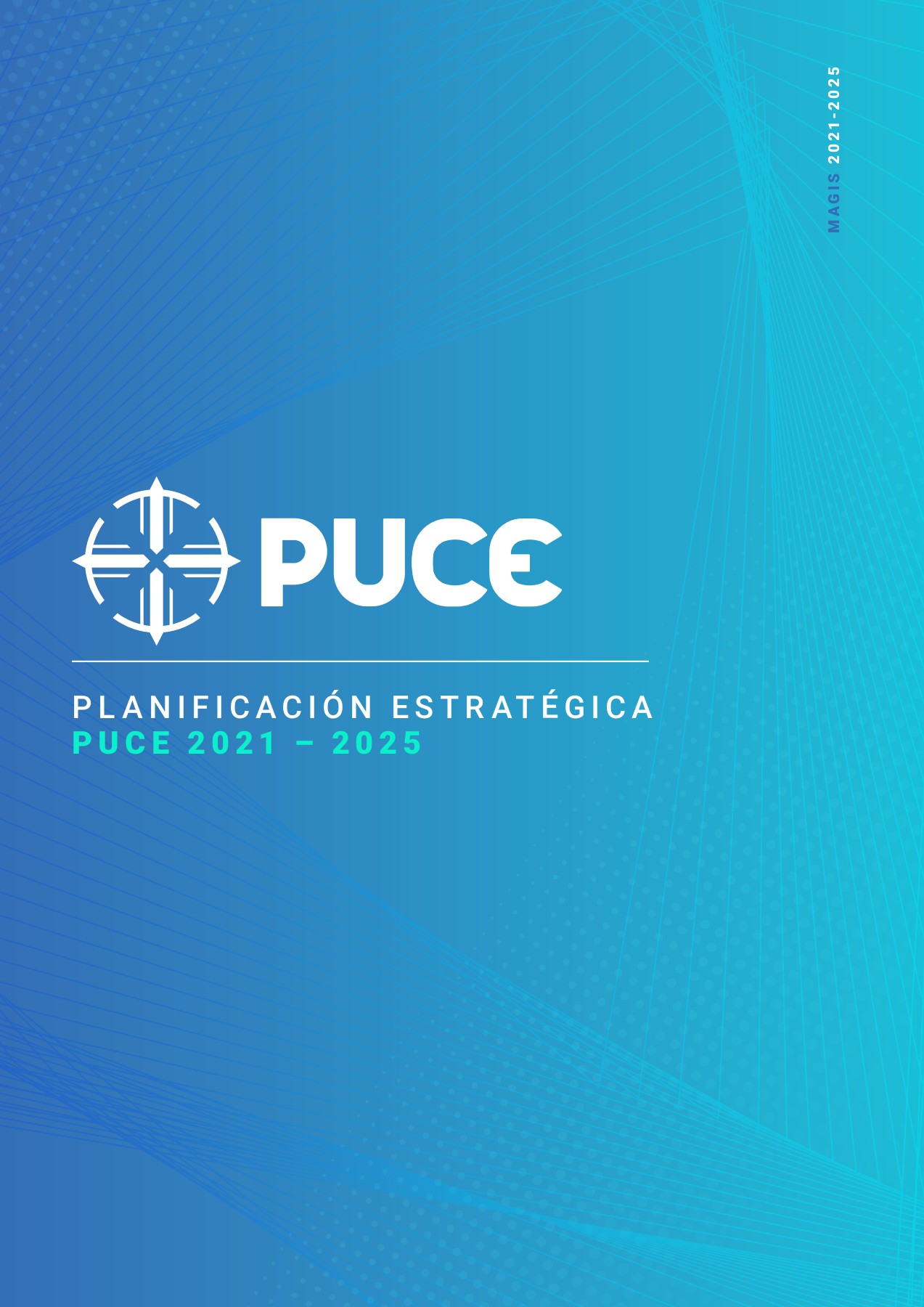 Plan Estratégico PUCE 2021 - 2025 - webpuce - Páxina 1 | PDF en liña ...