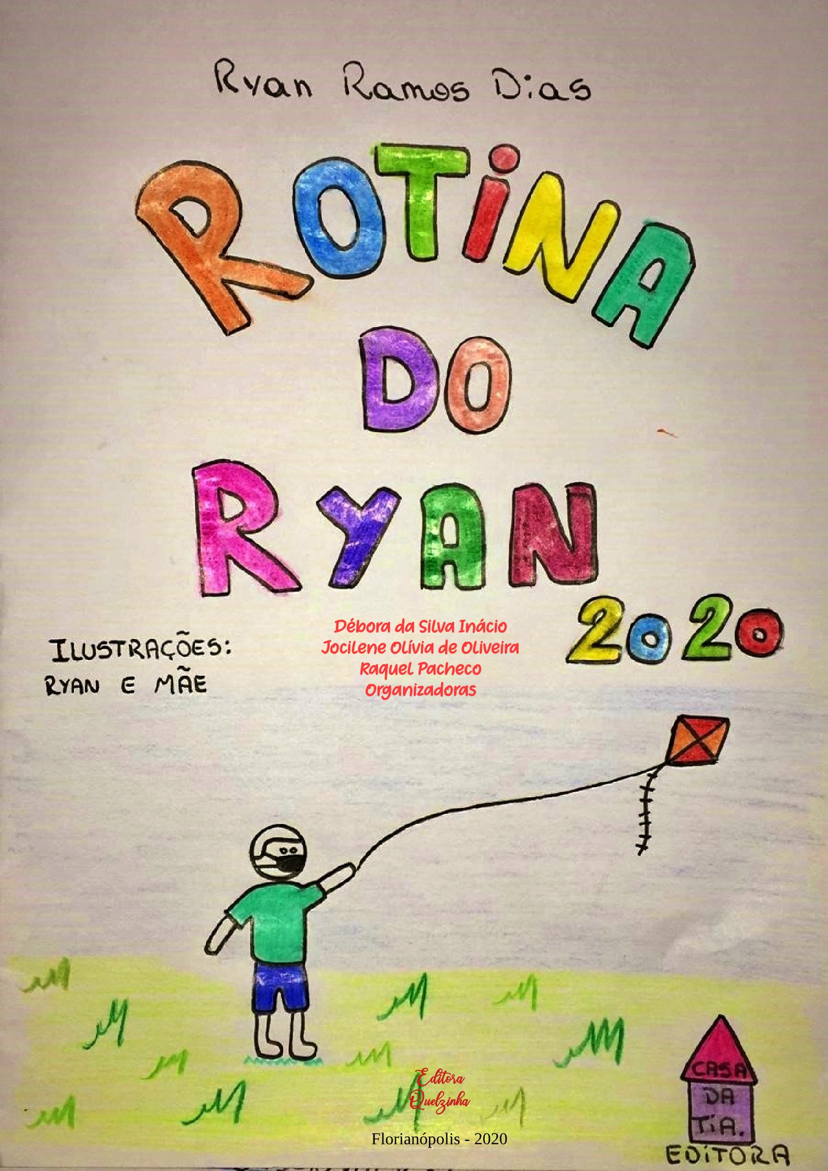 ROTINA DO RYAN - 2020 - BIBLIOTECA EBM VITOR MIGUEL DE SOUZA - Página 1 ...