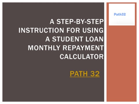 A Step-by-Step Instruction for Using a Student Loan Monthly Repayment ...