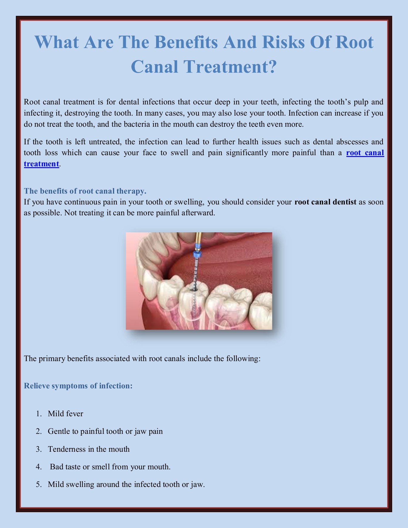 What Are The Benefits And Risks Of Root Canal Treatment? - kathytgurley ...