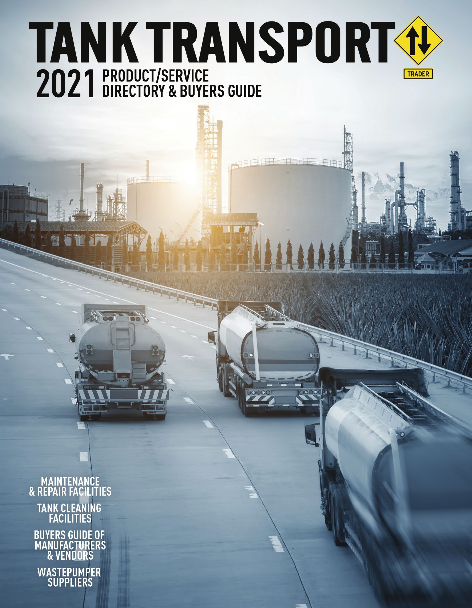 Tank Transport Trader's 2021 Product Service Directory and Buyers Guide ...