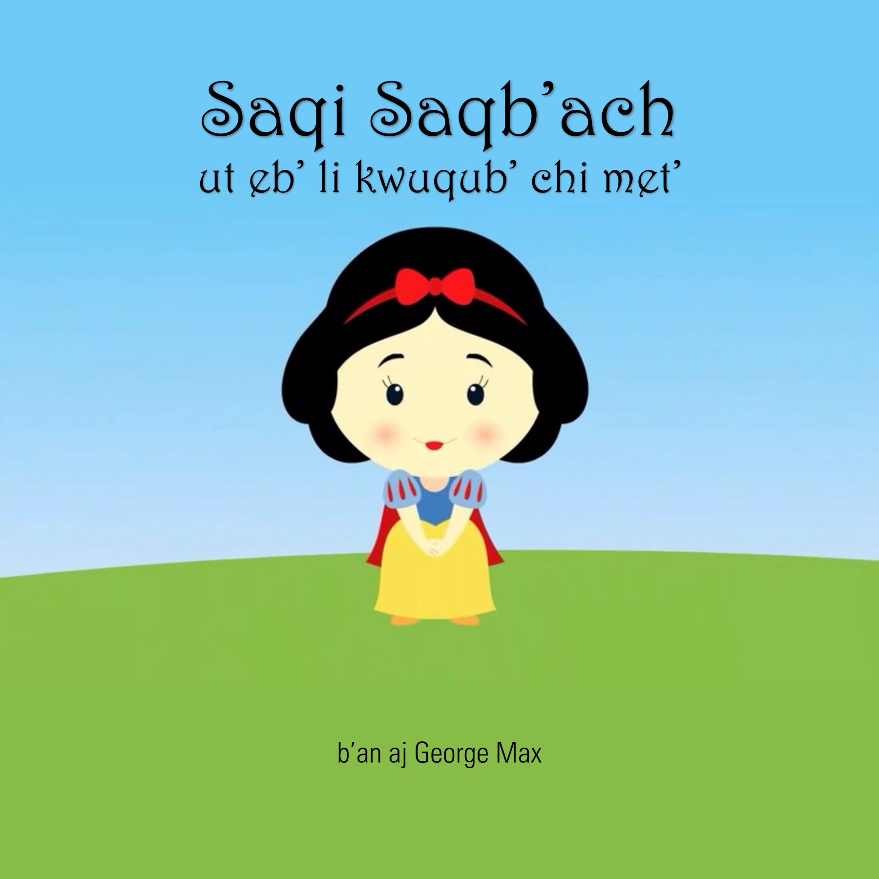 Saqi Saqb’ach ut eb’ li kwuqub’ chi met’ - K'eqchi' Language - Page 1 ...