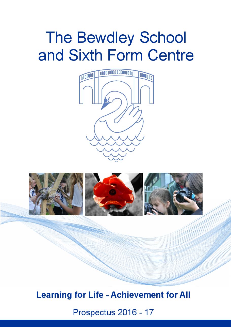 The Bewdley School and Sixth Form Centre Prospectus 2015 New ...