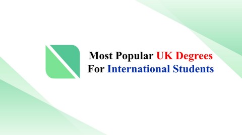 Most Popular UK Degrees For International Students!