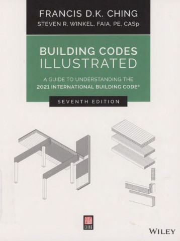 Building codes illustrated : a guide to understanding the 2021 ...