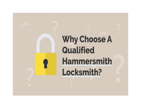 Why Choose A Qualified Hammersmith Locksmith