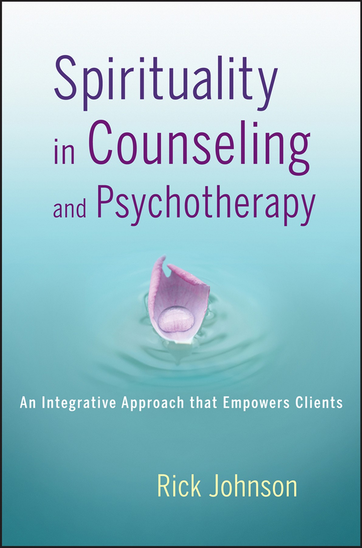 Spirituality in Counseling and Psychotherapy_ An Integrative Approach ...