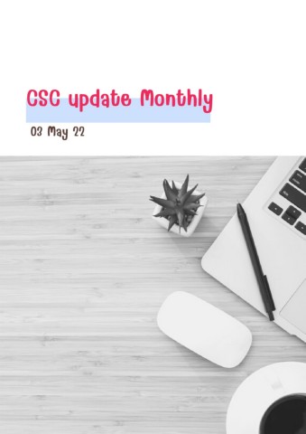 CSC update Monthly MAY 22