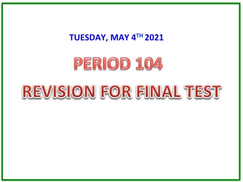 7. ÔN TẬP P.104