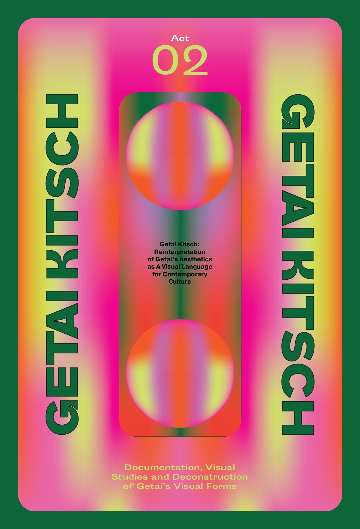 Getai Kitsch: Reinterpretation of Getai's Aesthetics as a Visual ...