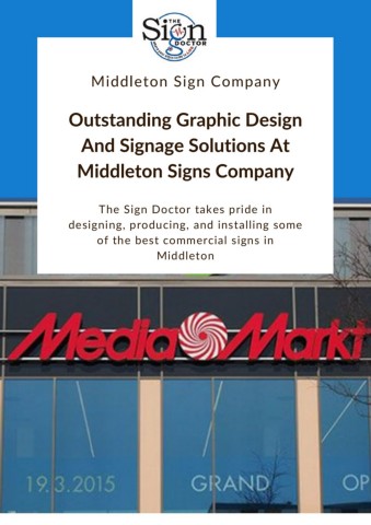 Outstanding Graphic Design And Signage Solutions At Middleton Signs Company
