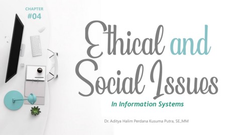Chapter 4. Ethical and Social Issues i