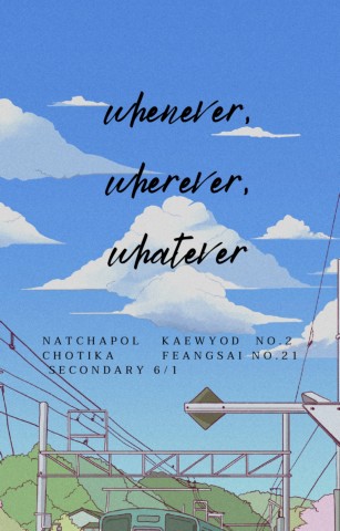 whenever,wherever,whatever