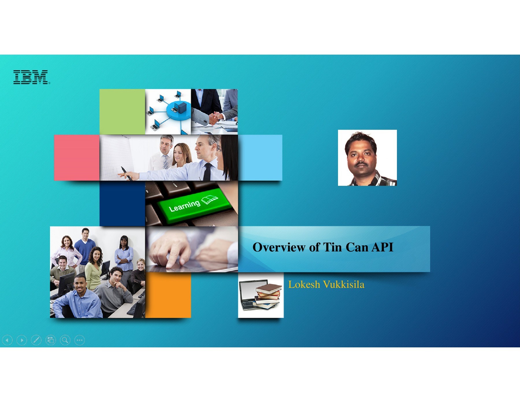 Overview of Tin Can API_Presentation_14June16 - Lokesh V - Page 1 - 11 ...