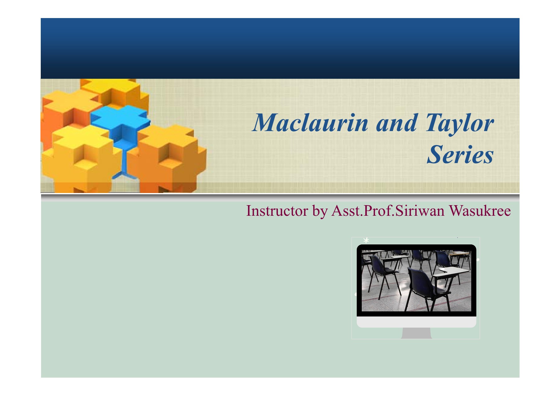 Lecture of Maclaurin Taylor Series - Siriwan Wasukree - Page 1 - 14 ...