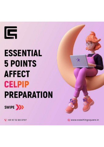 Essential 5 Points Affect CELPIP Preparation - Coaching Square - Page 1 ...