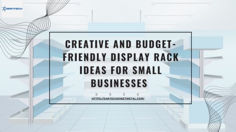 Creative and Budget-Friendly display rack ideas for small businesses