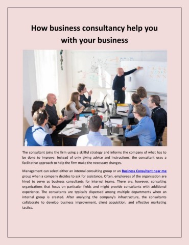 How business consultancy help you with your business