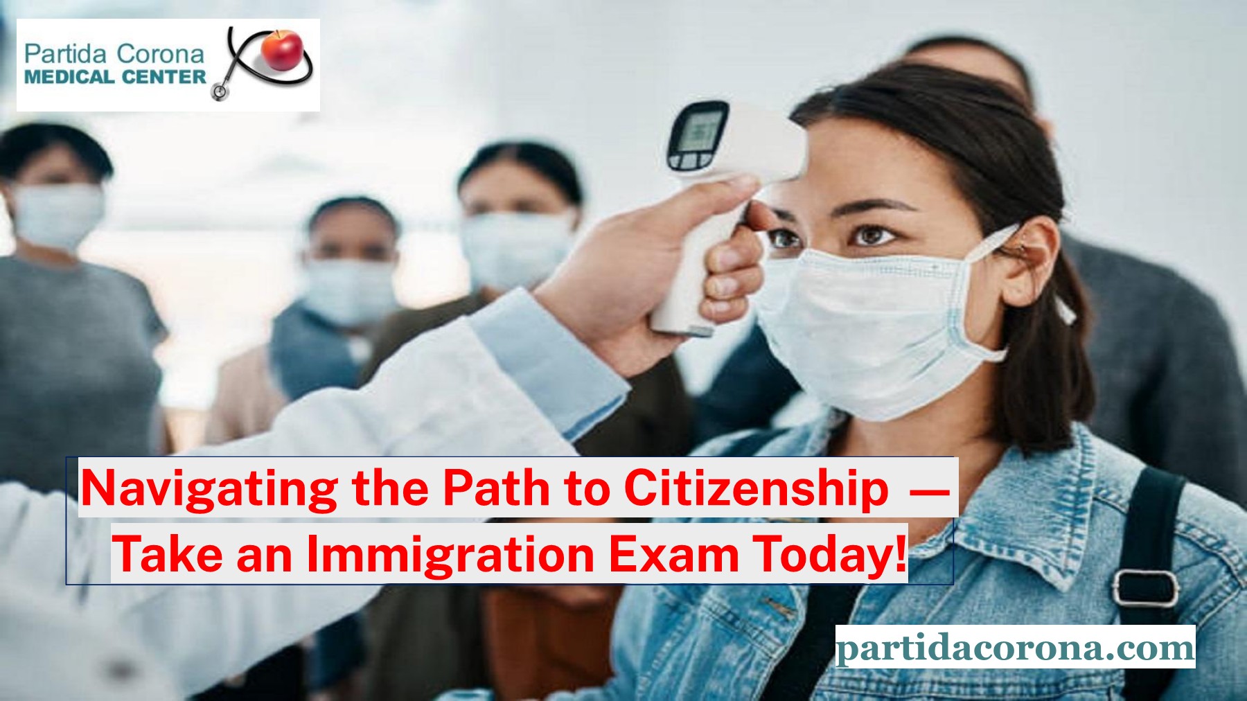 Immigration Doctor Las Vegas - Partida Corona Medical Center - Page 1 ...