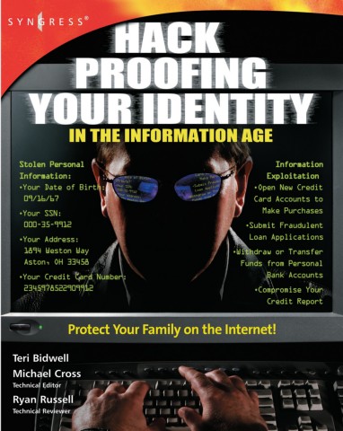 Hack Proofing Your Identity in the Information Age
