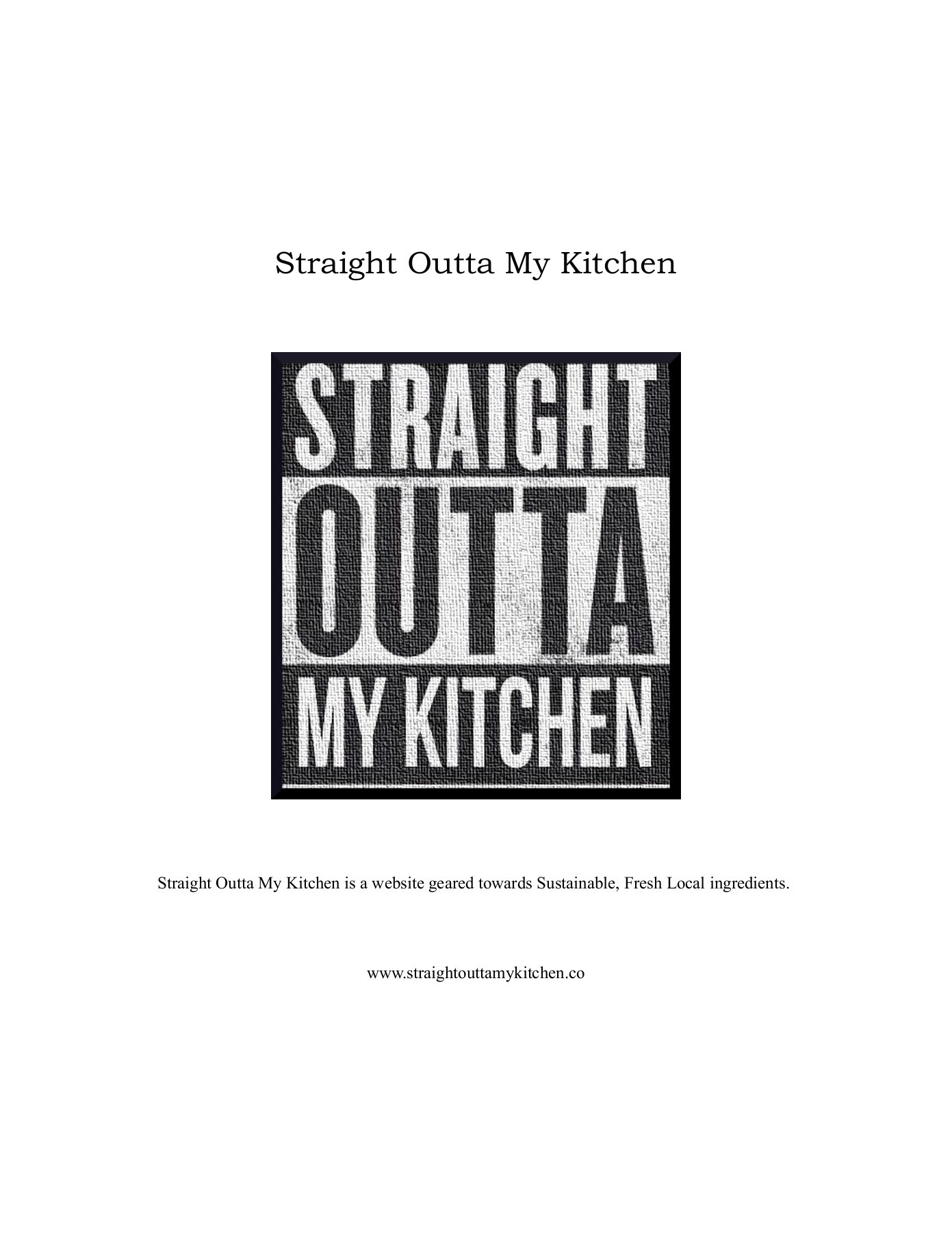 Straight Outta My Kitchen Cookbook V1 - Straight Outta My Kitchen ...
