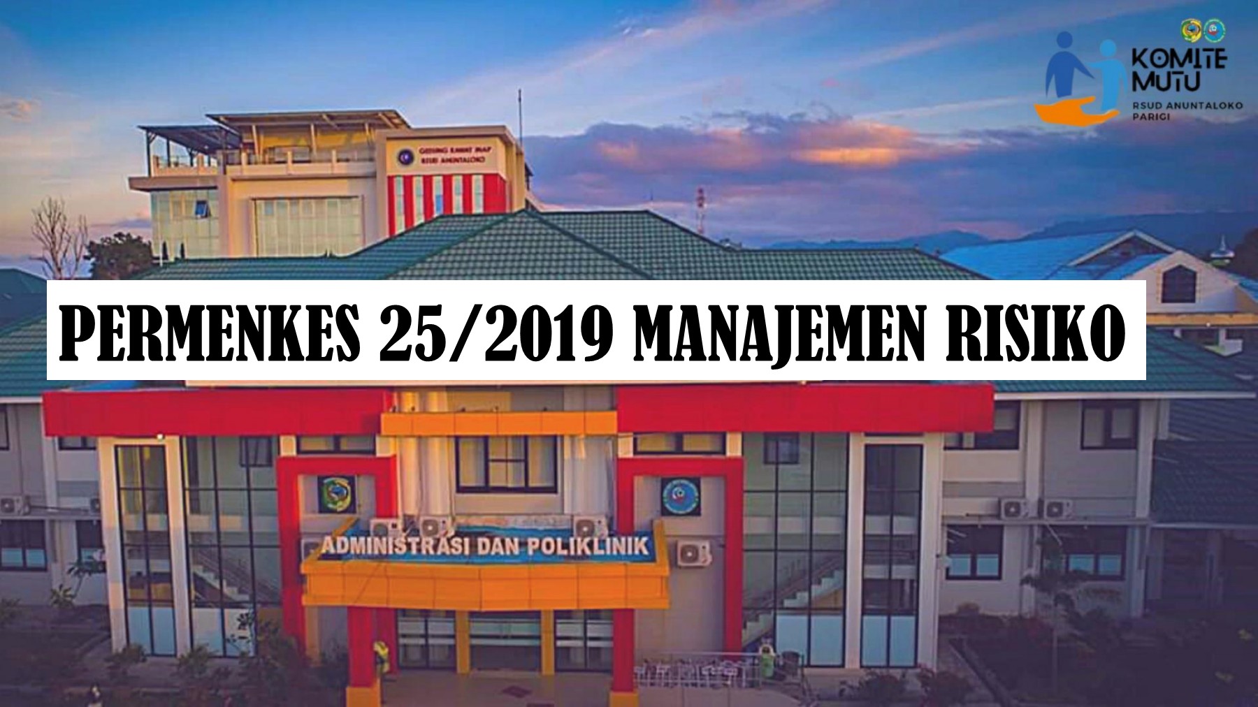 PERMENKES 25-2019_MANRISK - rsudanuntalokoparigi2022 - Kaca 1 | PDF Online | PubHTML5