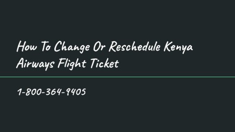 How To Change Or Reschedule Kenya Airways Flight Ticket - Ari Garcia - Page 1 | Flip PDF Online ...