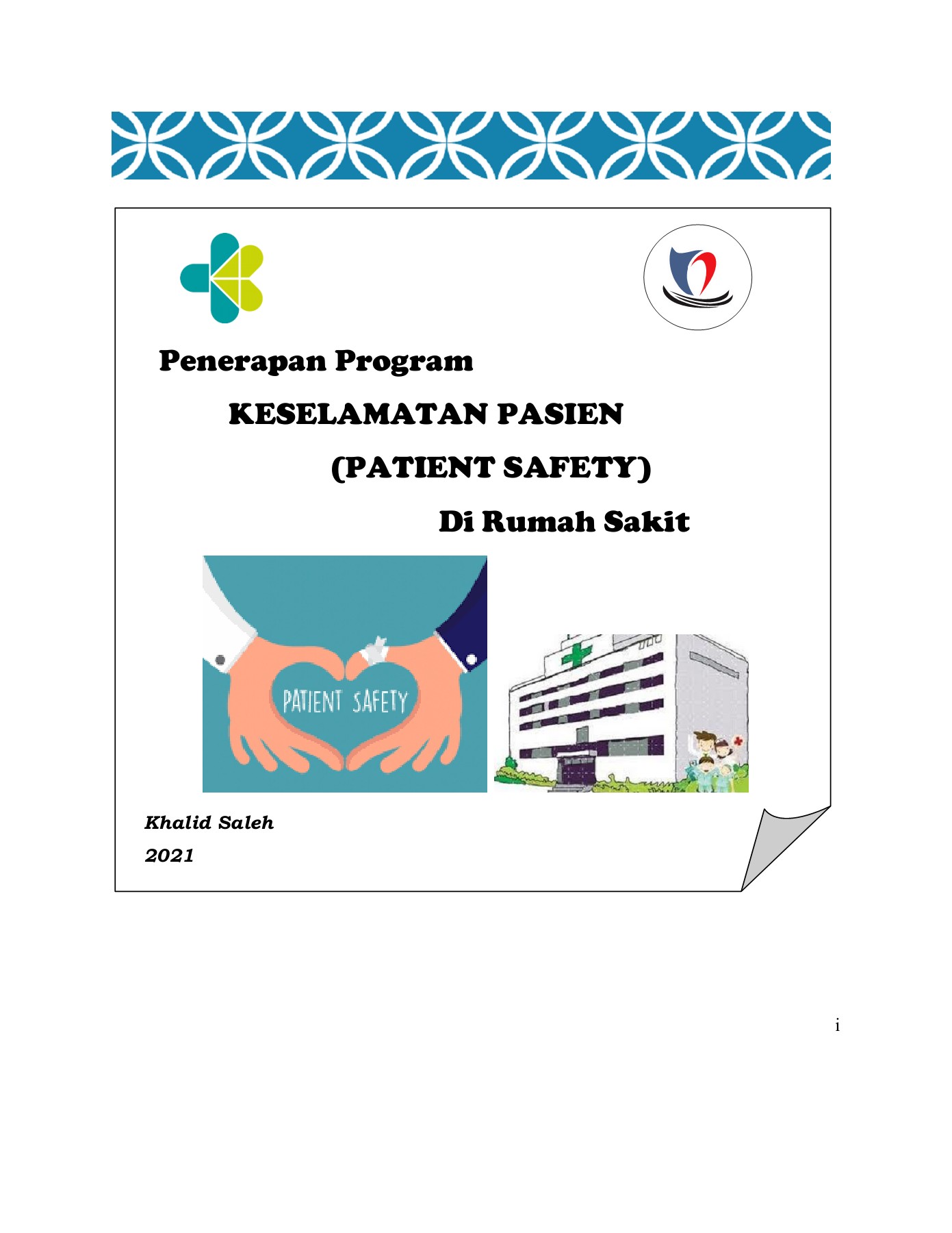 PENERAPAN PROGRAM PATIENT SAFETY DI RUMAH SAKIT khs - khalidsaleh0404 - Halaman 1 - 117 | PDF ...