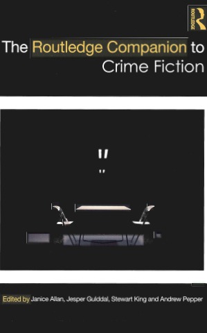 The Routledge companion to crime fiction