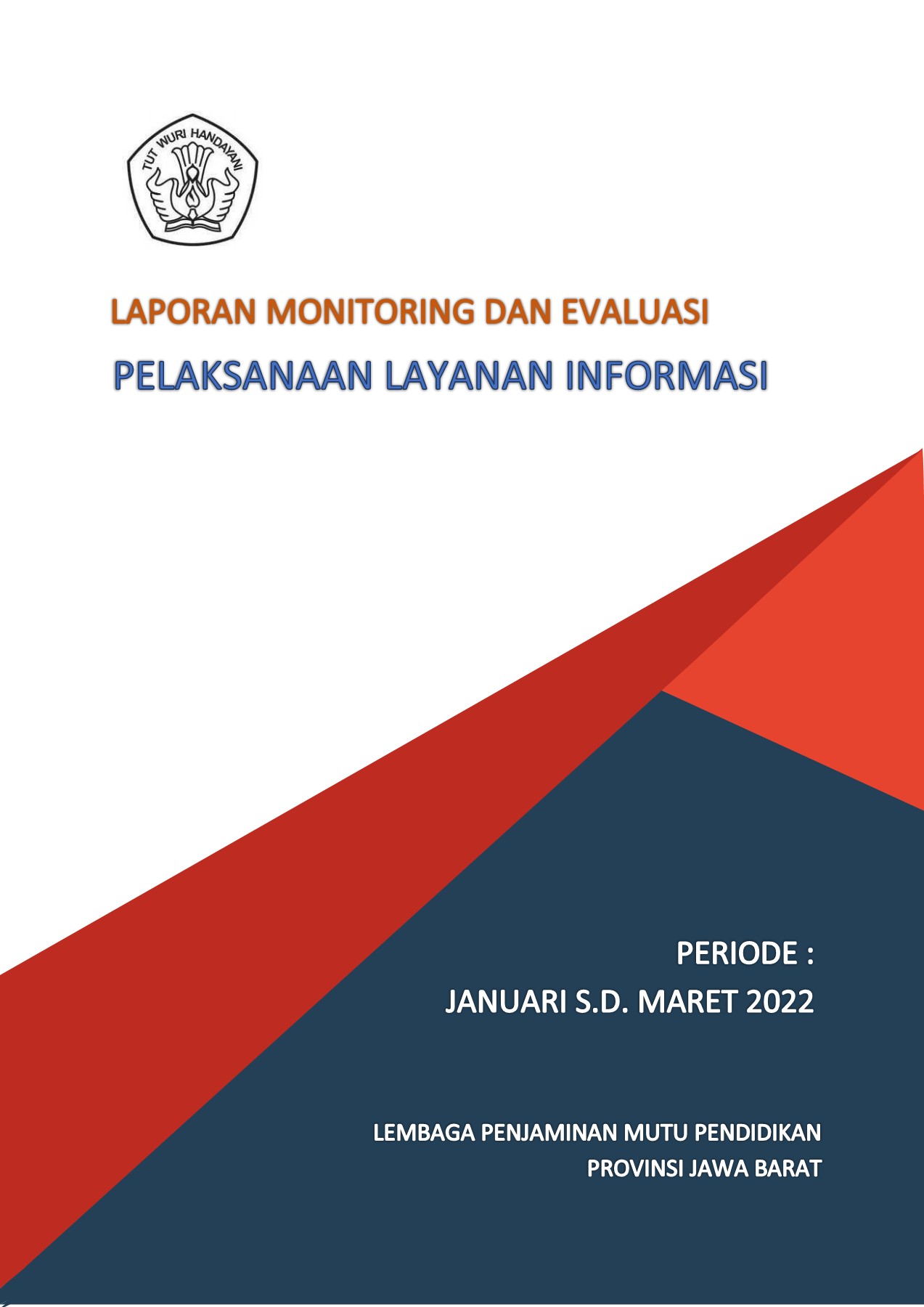 Laporan Monev Layanan Triwulan 1 Tahun 2022 - pub.lpmpjabar - Halaman 1 - 38 | PDF Online | PubHTML5